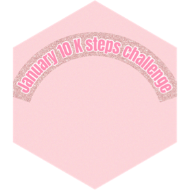 January 10 K steps challenge from Walking for wellness