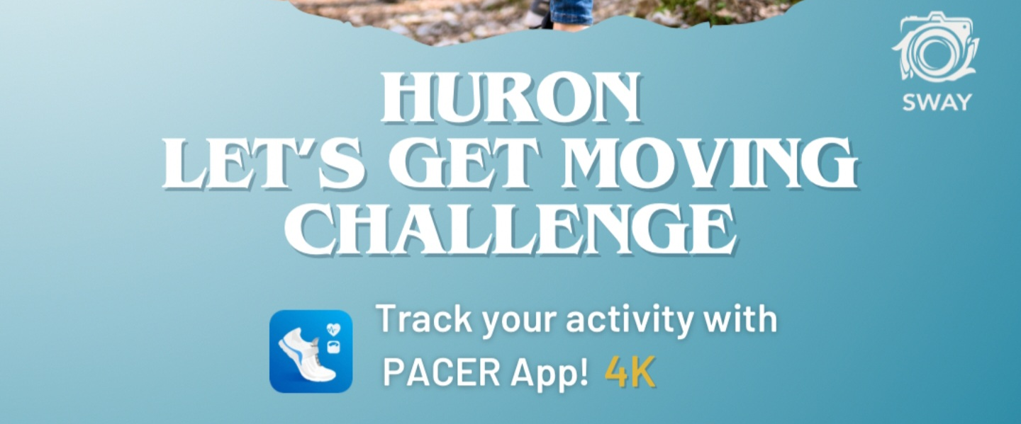 Huron Let's Get Moving Challenge! from Huron Let's get moving - SWAY